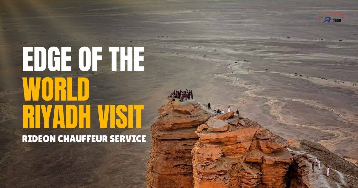 Edge of the World Riyadh Visit – Travel Guide & Tour Tips